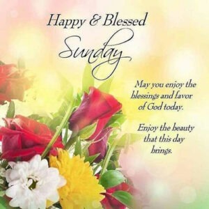 100+ Happy Sunday Wishes, Messages And Quotes